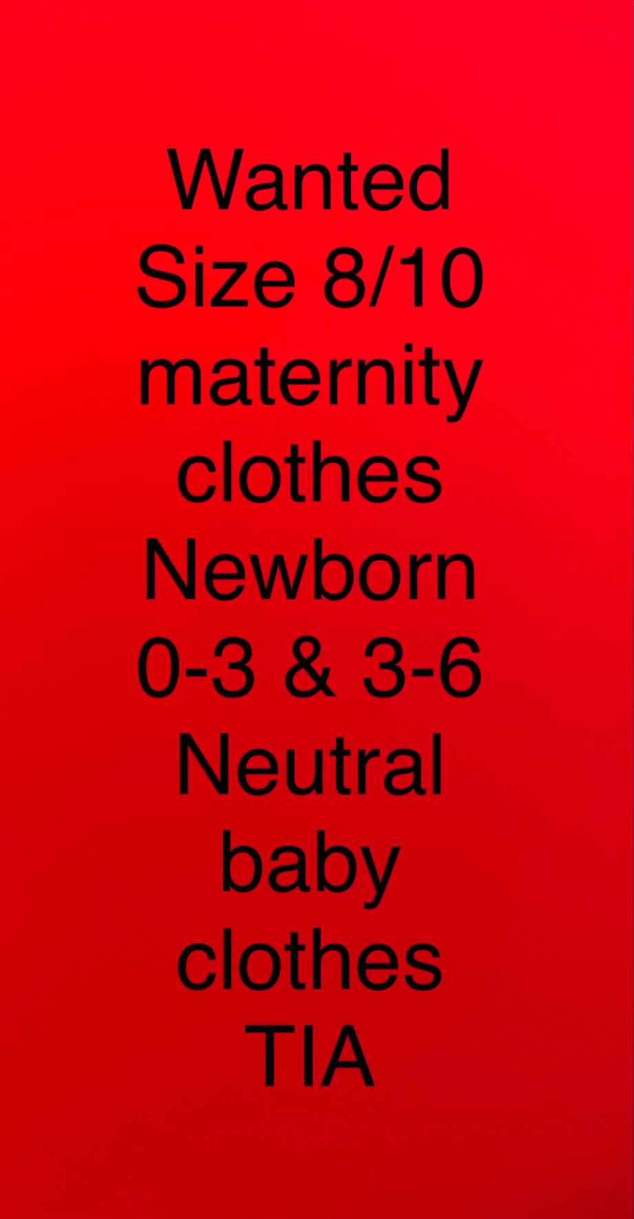 Freecycle: Baby items maternity clothes